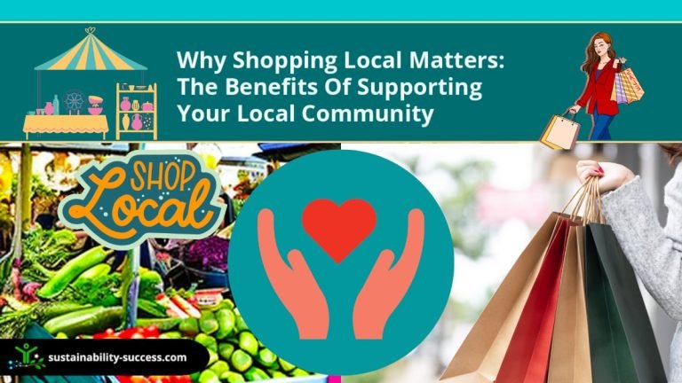 Why Shopping Local Matters (Benefits of Supporting The Local Community)