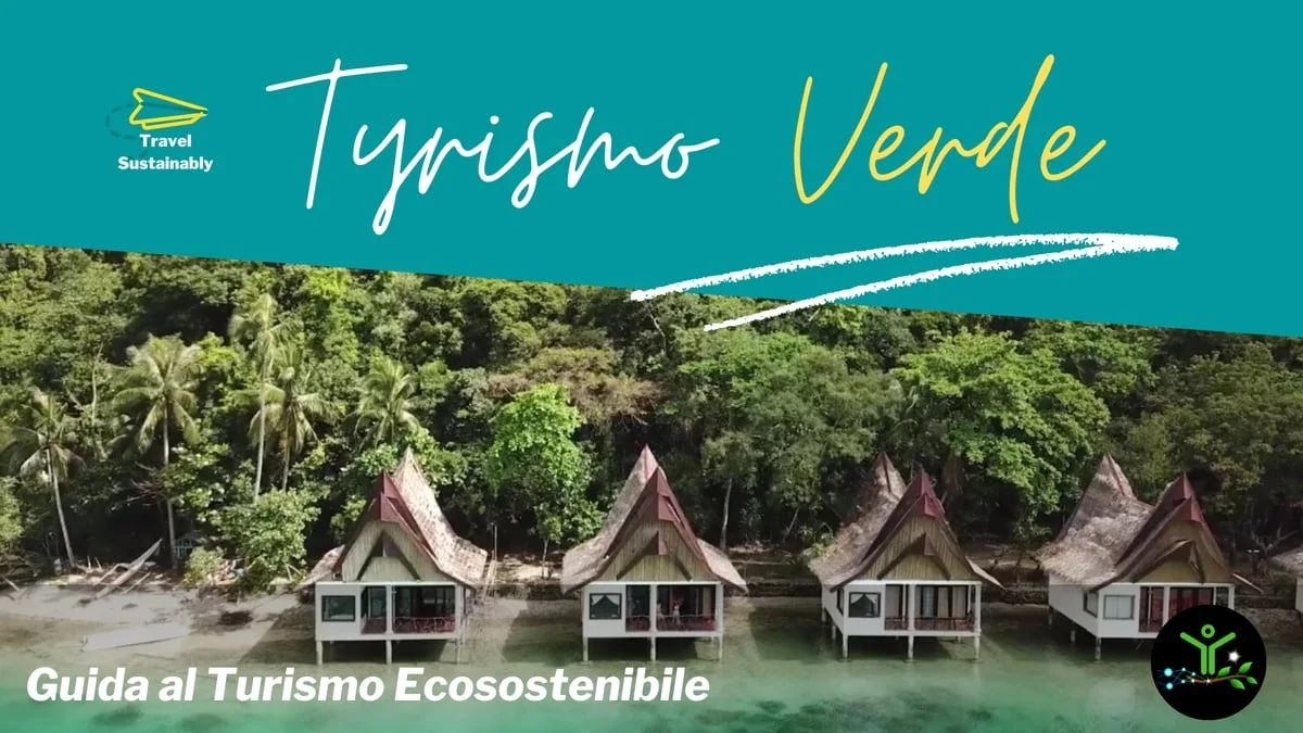 Turismo Verde – Guida al Turismo Ecosostenibile - Sustainability Success