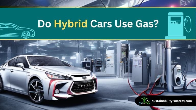 Do Hybrid Cars Use Gas? (and How MUCH) [2023]
