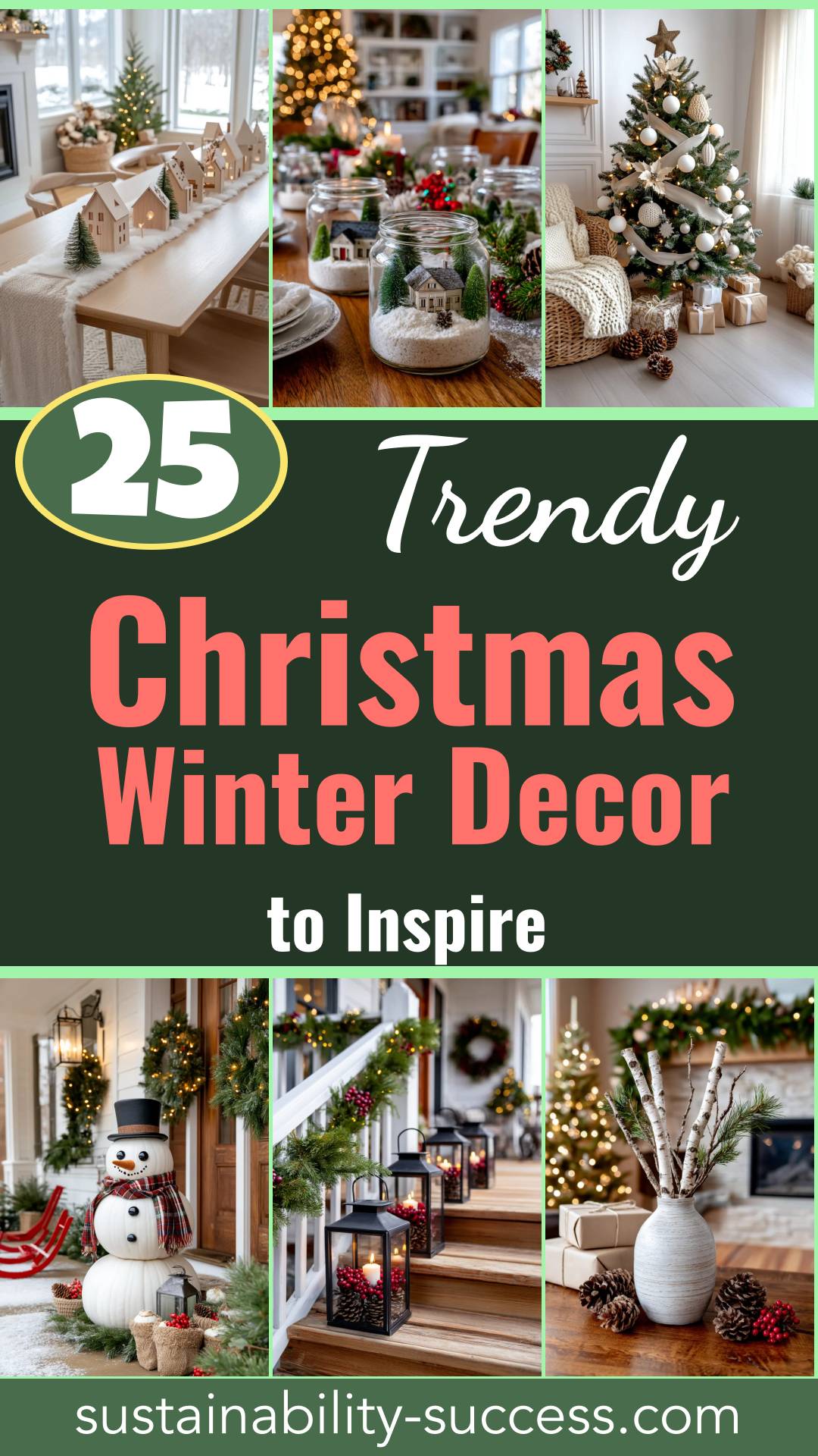 25 Trendy Christmas Winter Decor Styles to Inspire